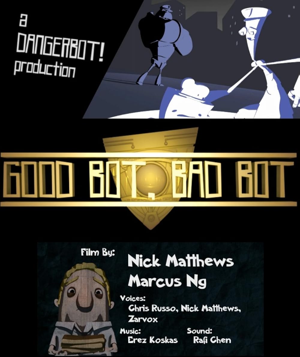 Good Bot, Bad Bot! (Video 2010) - IMDb