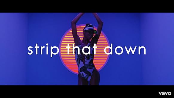 Liam Payne Feat. Quavo: Strip That Down (Music Video 2017) - IMDb