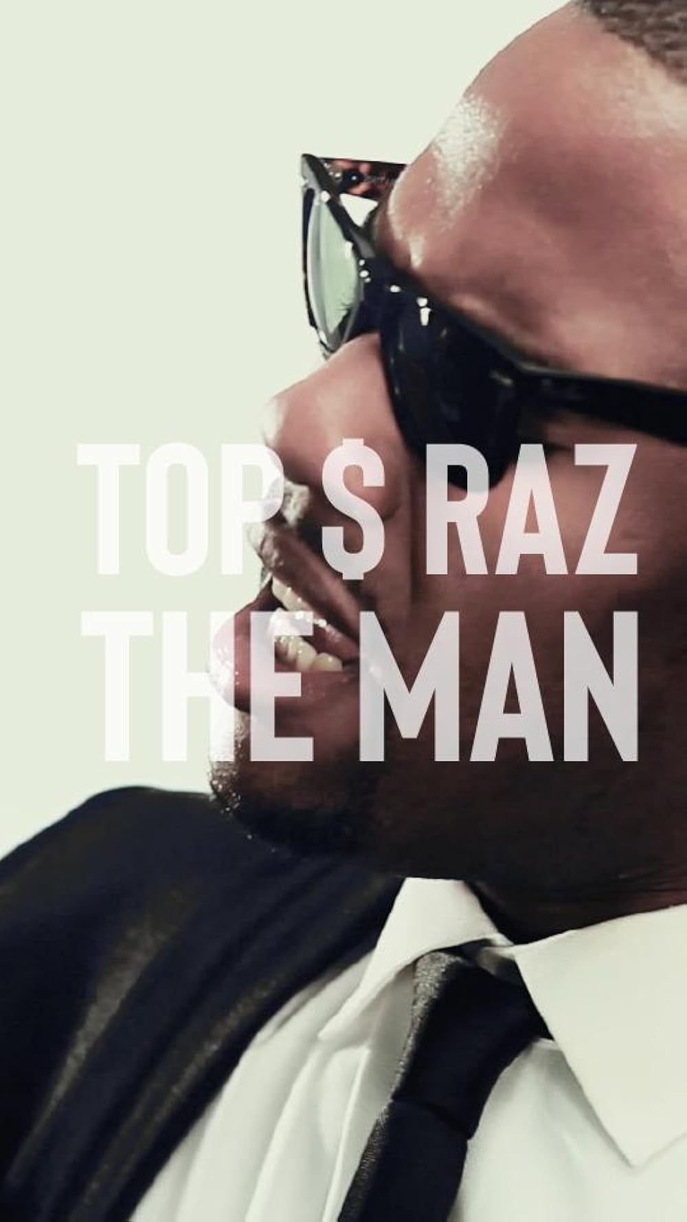 The Man - Top $ Raz (Music Video 2011) - IMDb