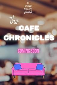Cafe Chronicles (TV Series) - IMDb