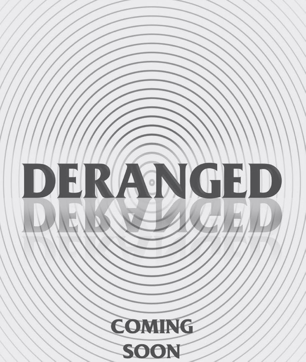 Deranged (2022) - IMDb