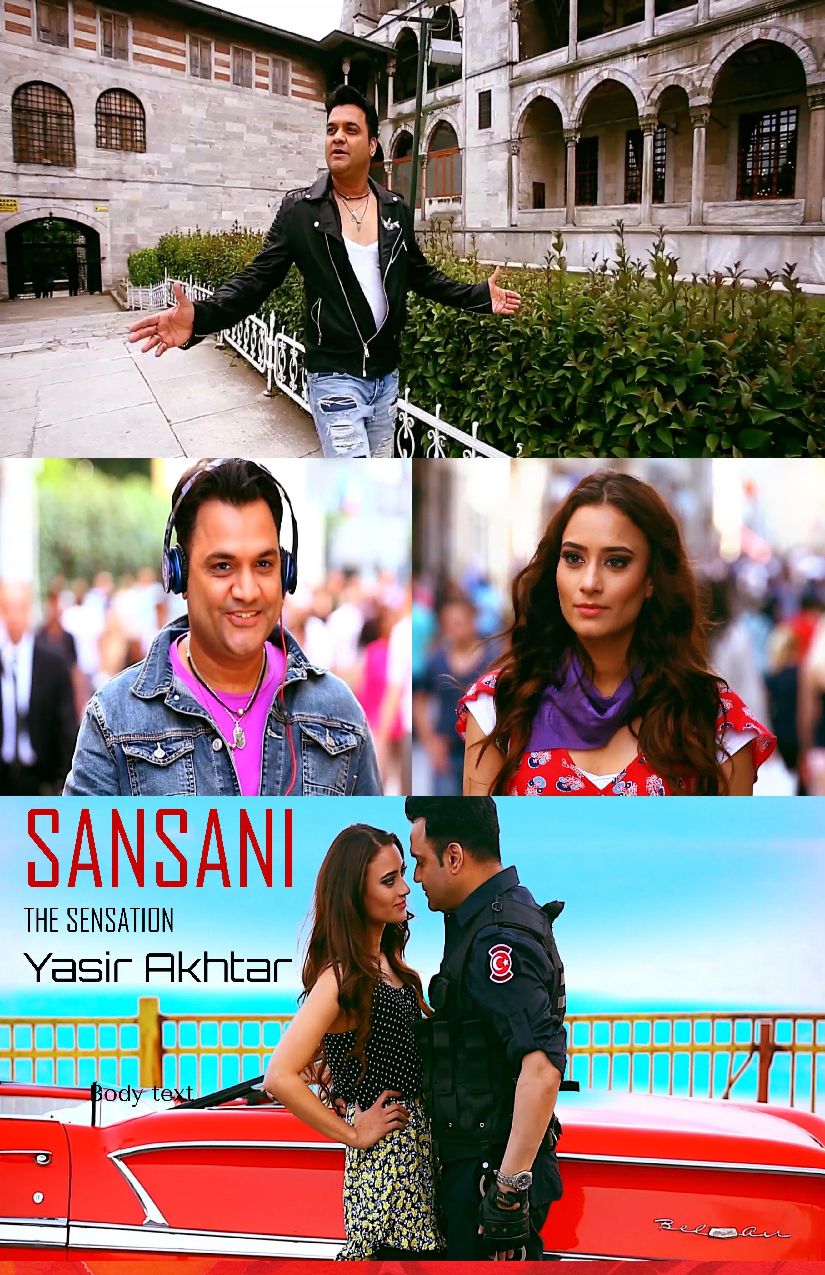 Sansani (The Sensation) by Yasir Akhtar (2015)