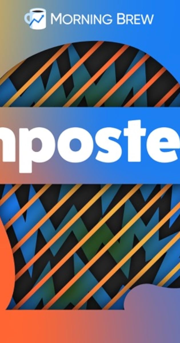 Imposters (Podcast Series 2022) - Full Cast & Crew - IMDb