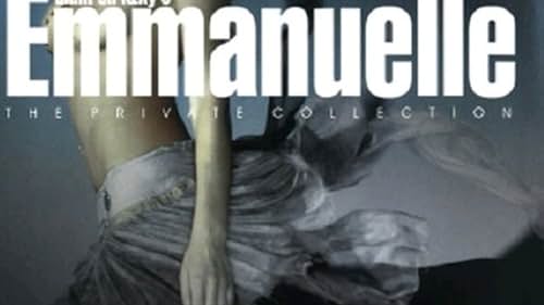 Emmanuelle: The Private Collection (TV Series 2003) - Episode list - IMDb