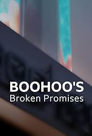 "Panorama" Boohoo's Broken Promises (TV Episode 2023) - IMDb