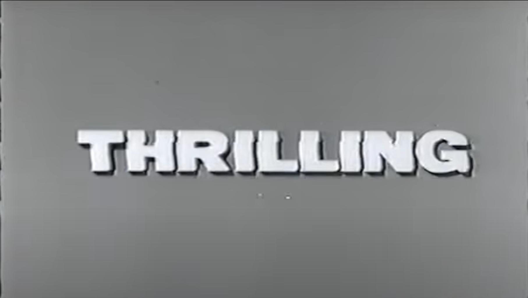 Thrilling (1965)