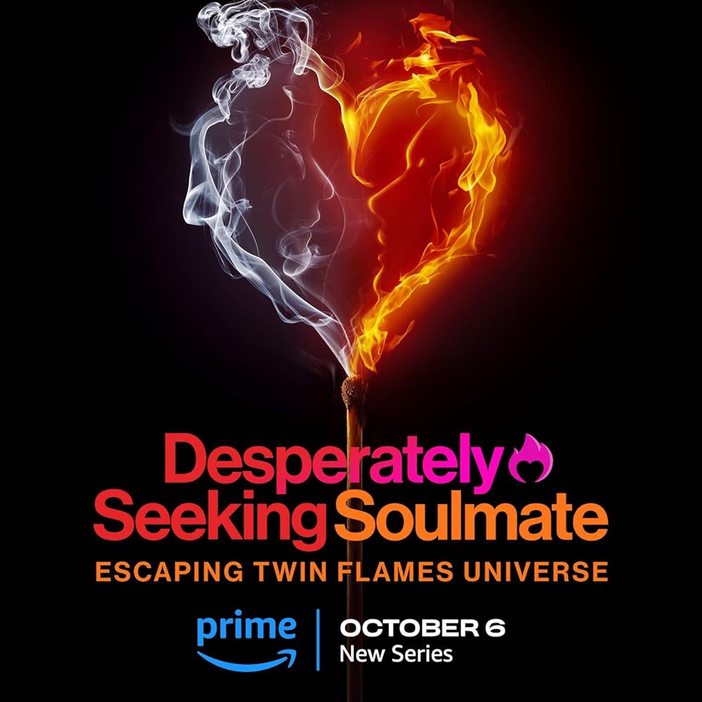 Desperately Seeking Soulmate Escaping Twin Flames Universe TV Mini