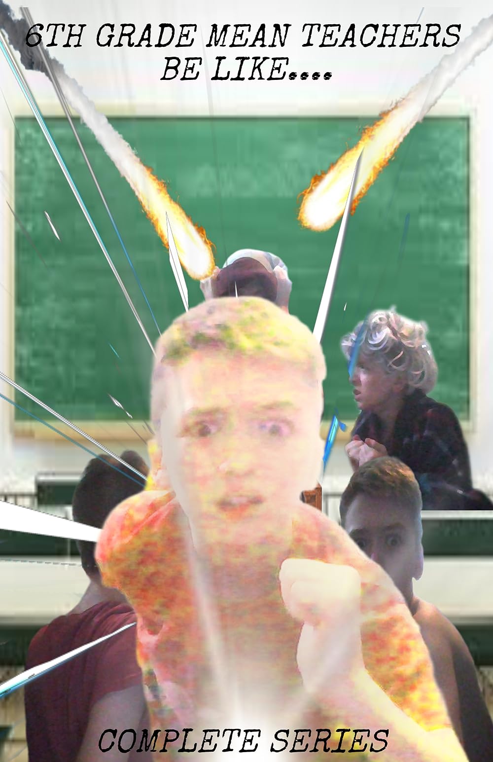 "6th Grade Mean Teachers be like...." The Teacher goes CRAZY! (TV Episode 2023) - IMDb