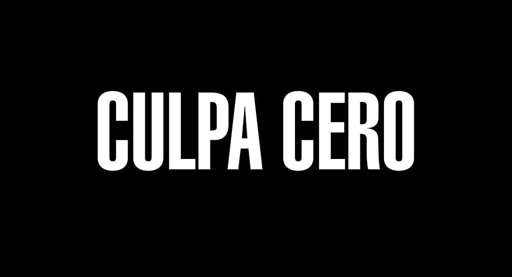 Culpa cero (2024)