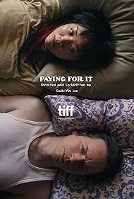 Paying for It (2024) - IMDb