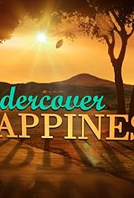 Undercover Happiness (TV Series 2012–2013) - IMDb