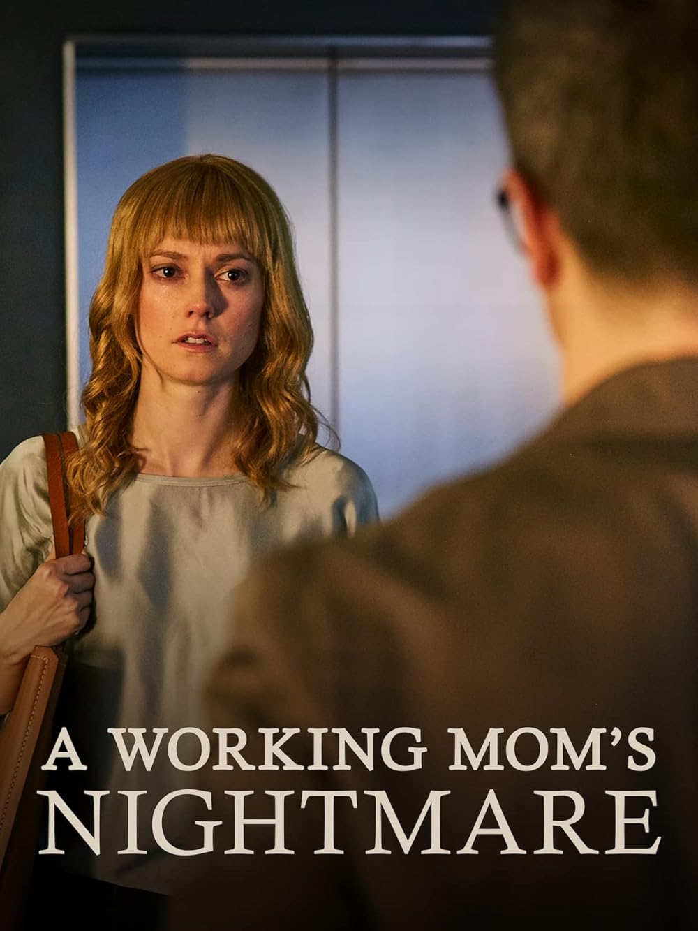 A Working Mom's Nightmare (2019)