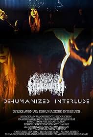 Strike Avenue - Dehumanized Interlude (Video 2023) - IMDb