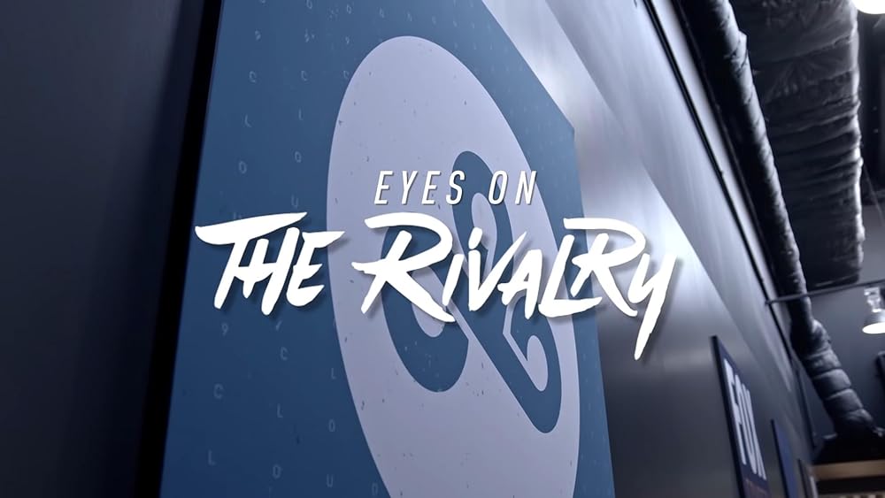 "Eyes On" Eyes on the Rivalry - TSM vs Cloud9 (TV Episode 2018) - IMDb