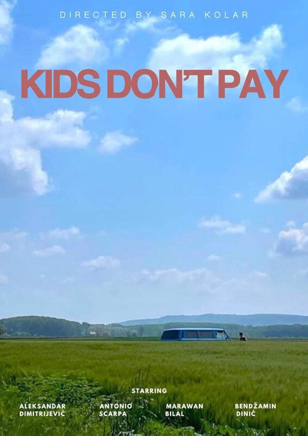 Kids don't pay (Short 2024) - FAQ - IMDb