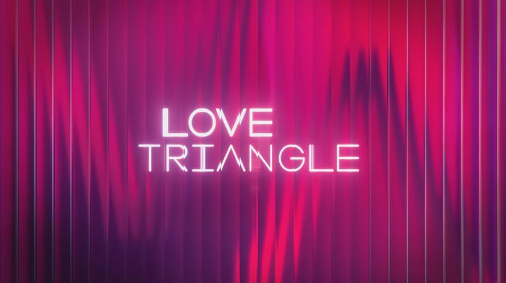 Love Triangle (UK) (TV Series 2024) - IMDb