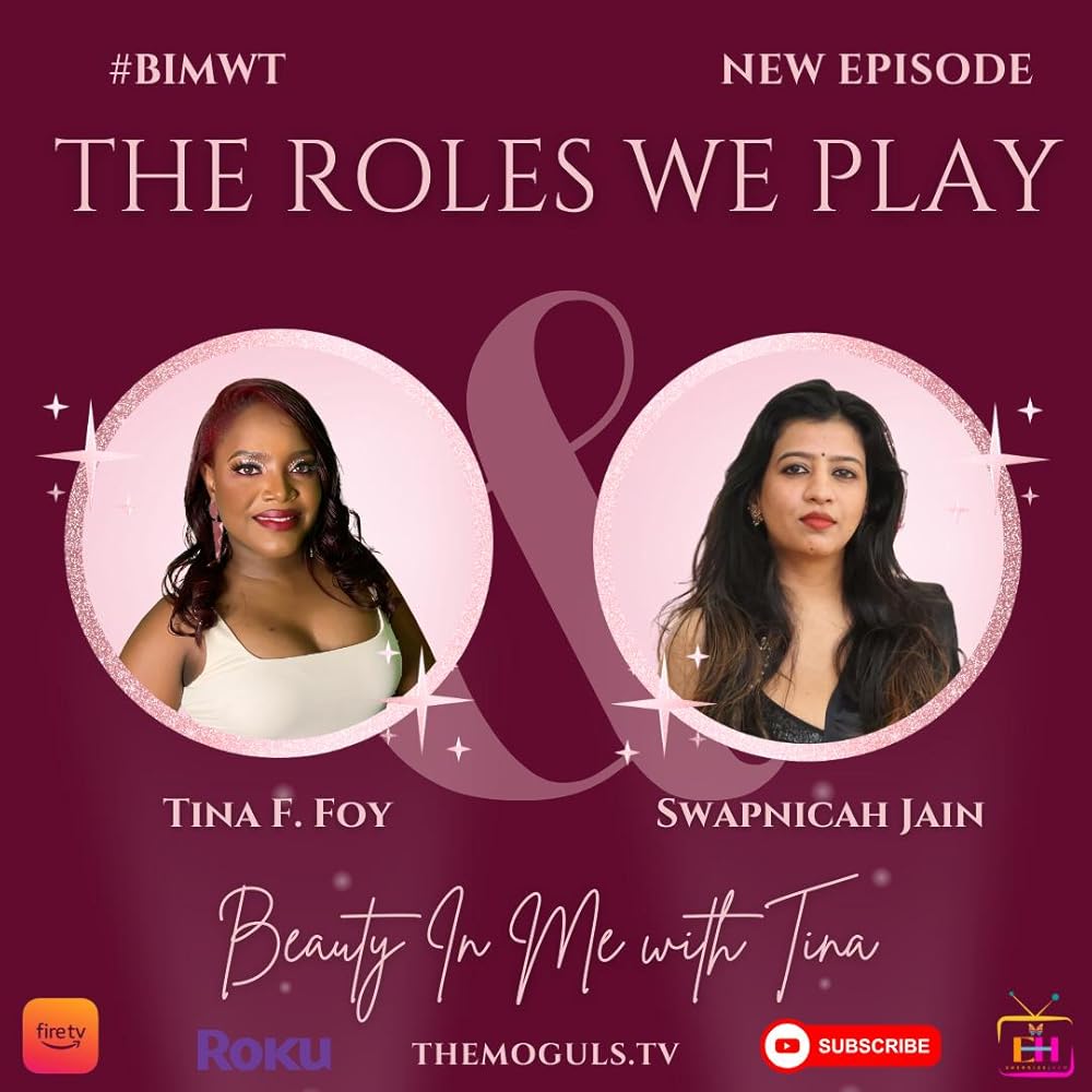 "Beauty in Me with Tina" The Roles We Play (Continued) (TV Episode 2024) - IMDb