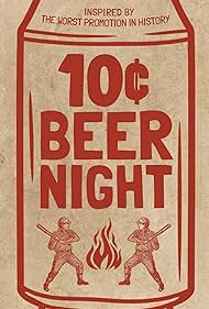 Ten Cent Beer Night - IMDb