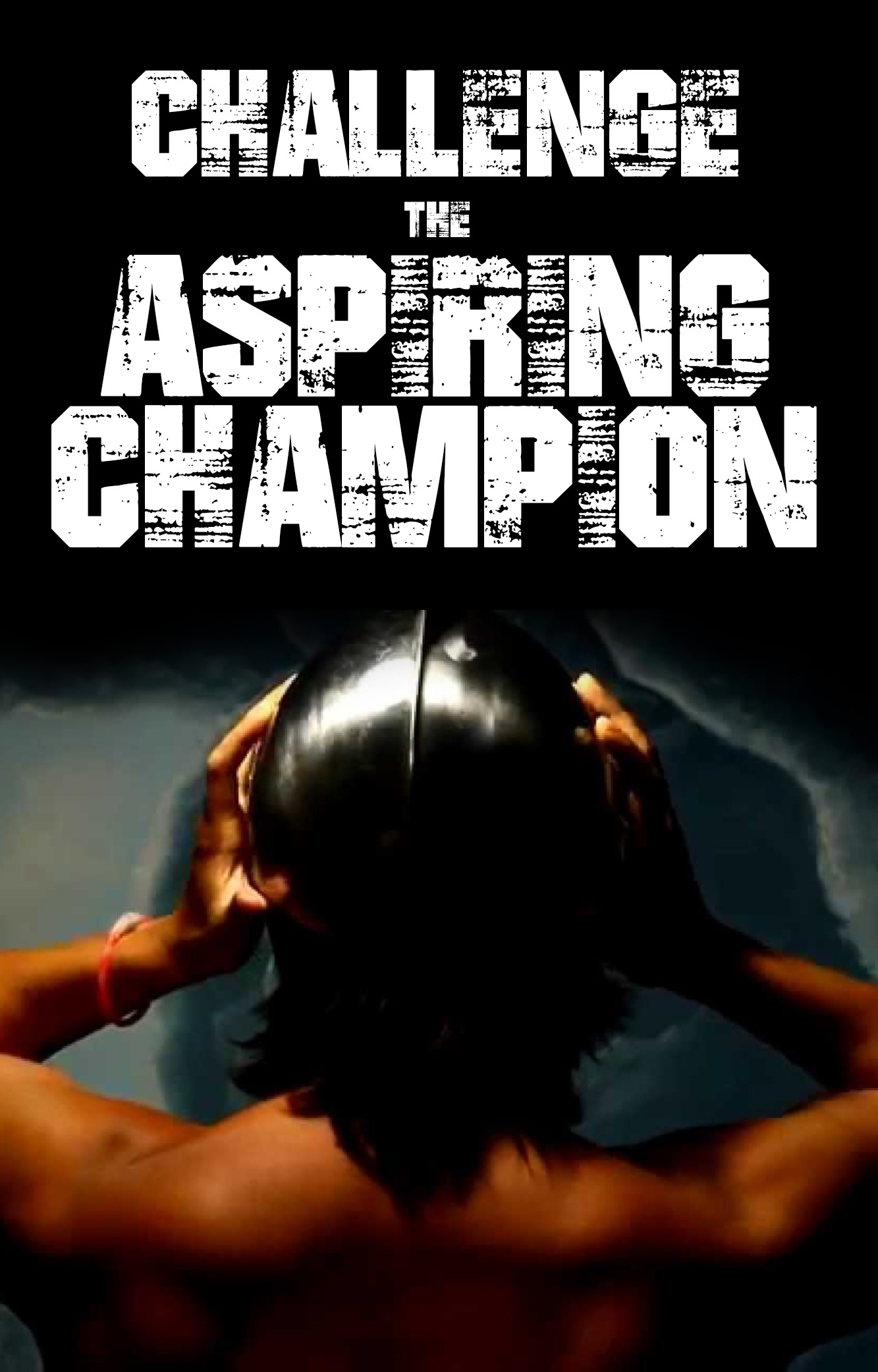 Challenge the Aspiring Champion (2014)