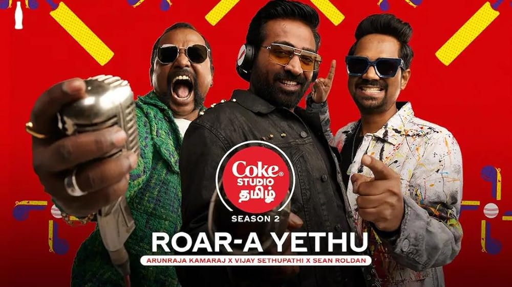 "Coke Studio Tamil" Roar-a Yethu (TV Episode 2024) - IMDb