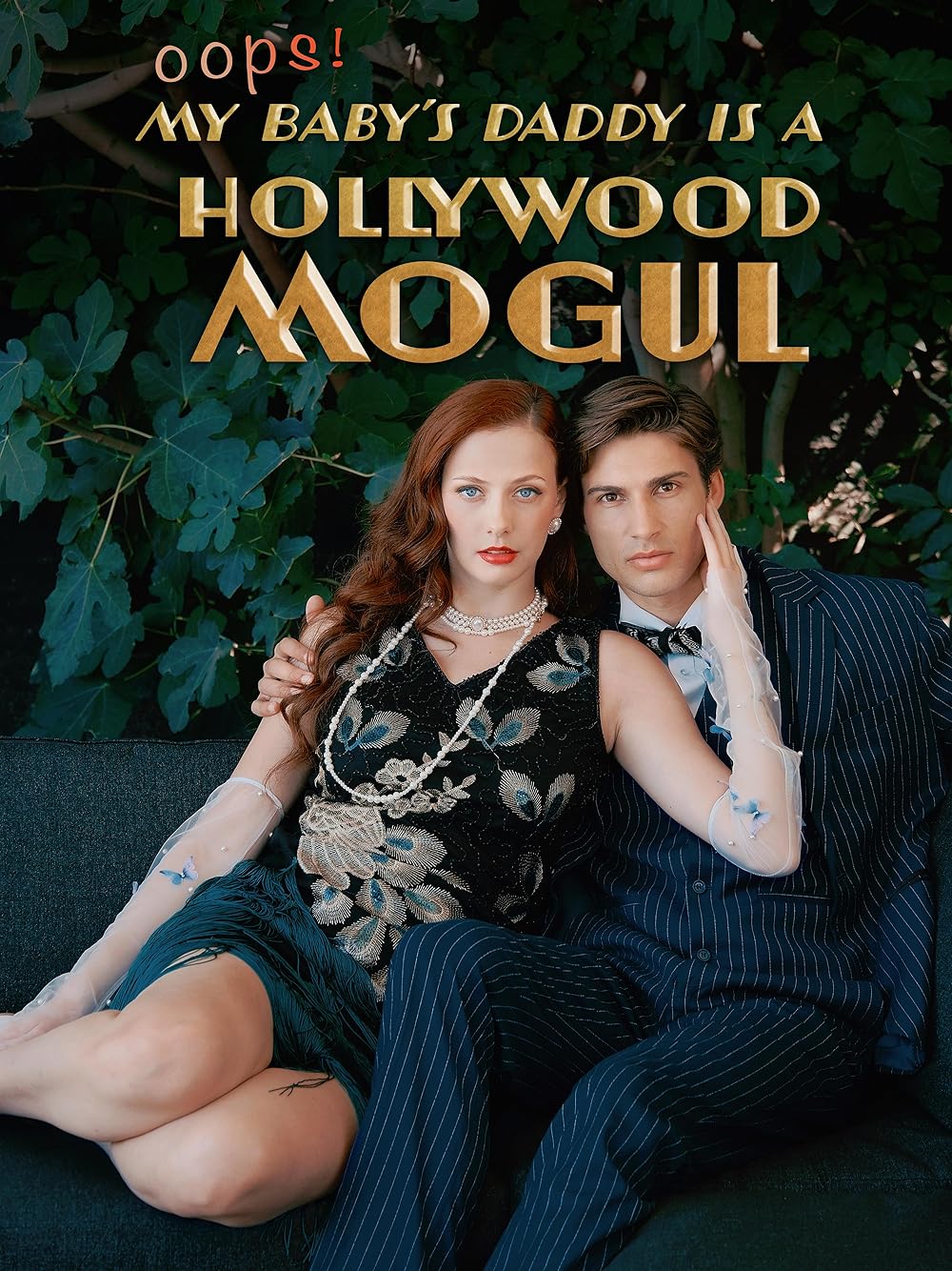 Oops! My Baby's Daddy is a Hollywood Mogul (Miniserie de TV 2025) - Lista de episodios - IMDb
