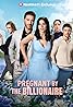 Pregnant by the Billionaire (TV Mini Series 2024– ) - Full Cast & Crew - IMDb