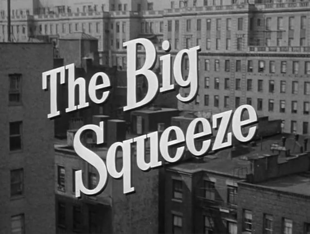 "Adventures of Superman" The Big Squeeze (TV Episode 1953) - Plot - IMDb