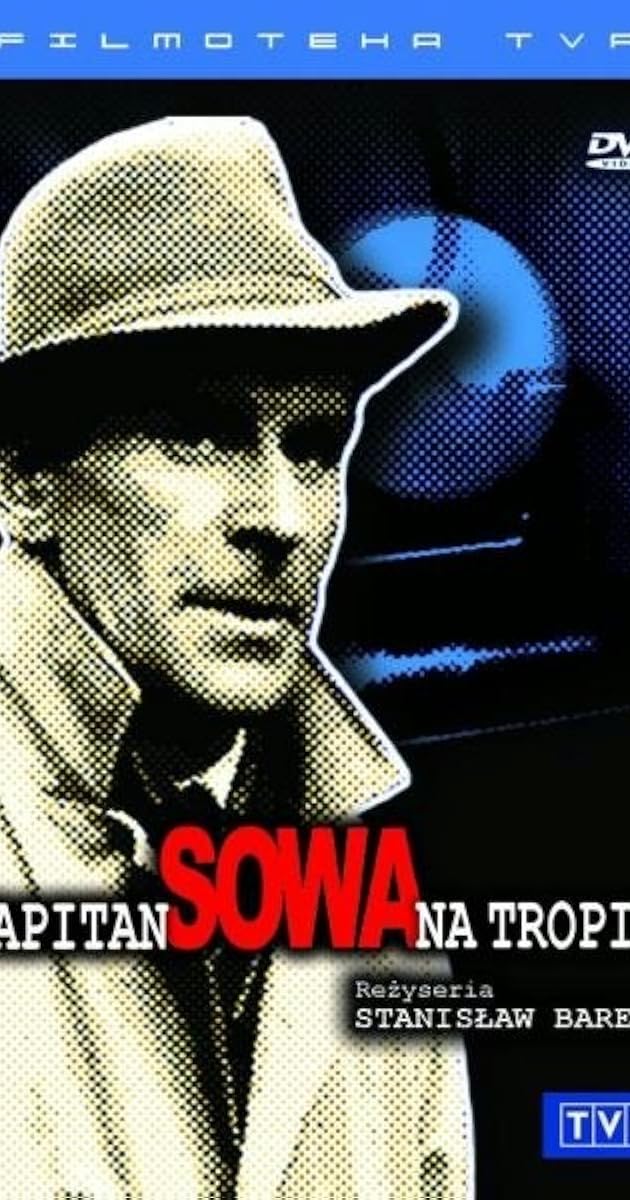 Kapitan Sowa na tropie (TV Series 1965– ) - Full Cast & Crew - IMDb