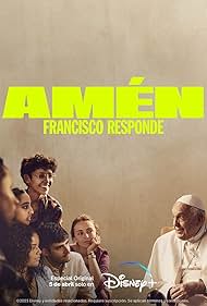 Amén: Francisco responde (2023) - IMDb