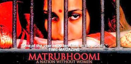 Matrubhoomi: A Nation Without Women (2003) - IMDb