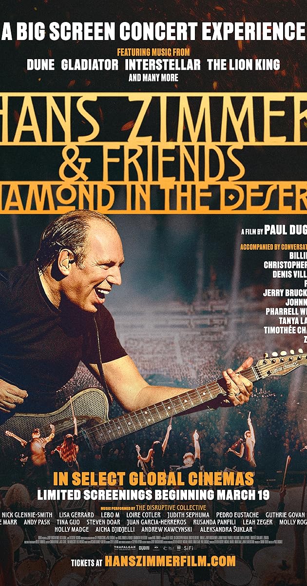 Hans Zimmer & Friends: Diamond in the Desert Showtimes - IMDb