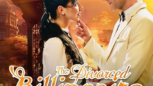 The Divorced Billionaire Heiress (TV Mini Series 2024) - Episode list - IMDb