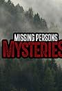 Missing Persons Mysteries (Podcast Series 2021– ) - Episode list - IMDb