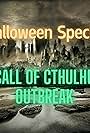 Call of Cthlhu: Outbreak (Podcast Series 2024) - Release info - IMDb