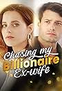 Chasing My Billionaire Ex-Wife (TV Mini Series 2024) - IMDb