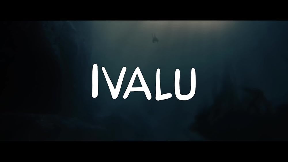 Ivalu - Trailer for IVALU | IMDb