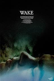 Wake (Short 2023) - IMDb