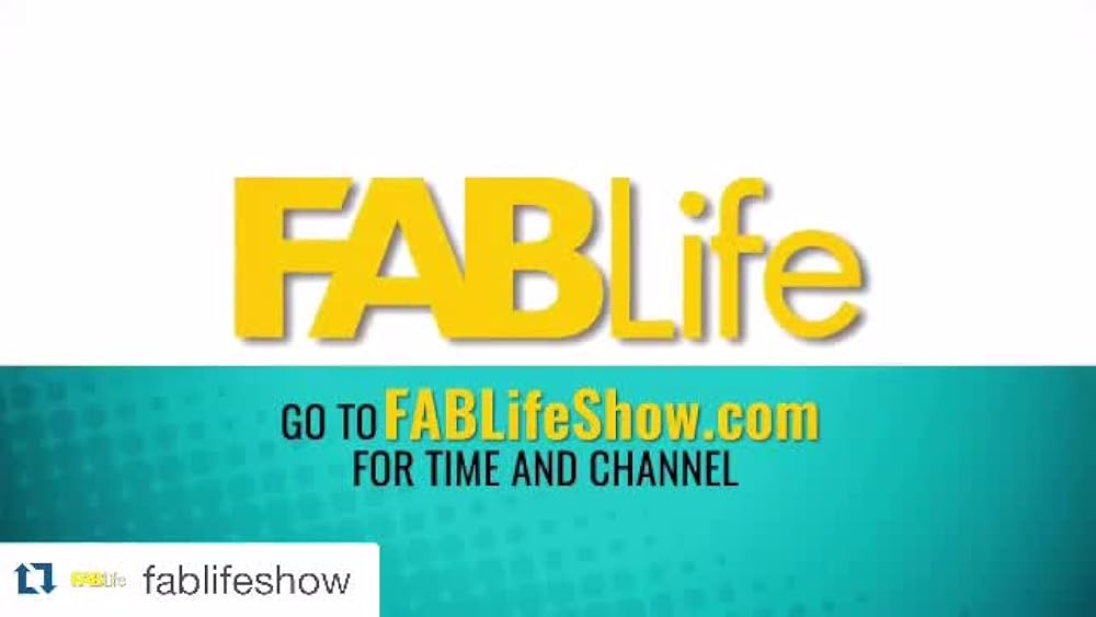 FabLife | IMDb