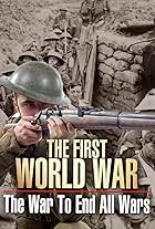 WWI: The War to End all Wars (TV Mini Series 1991–2008) - IMDb