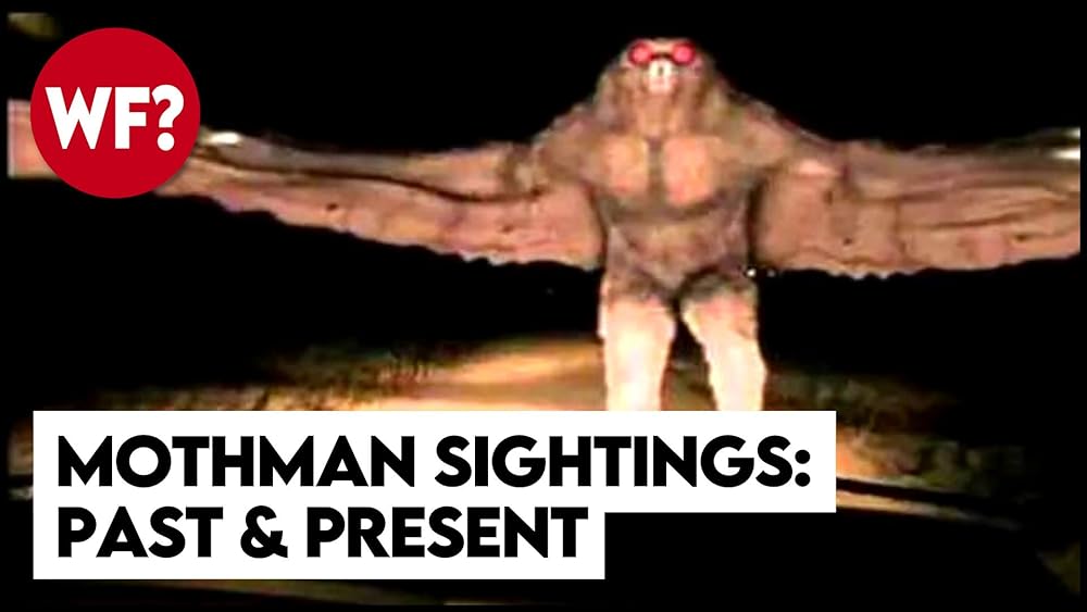"The Why Files" The Mothman Returns - Sightings Past and Present (TV Episode 2023) - IMDb
