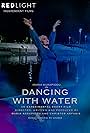 Dancing with Water | IMDb
