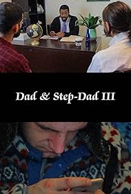 Dad & Step-Dad 3 (Short 2019) - IMDb