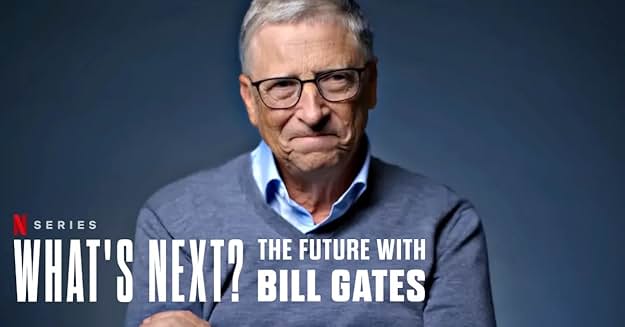 What's Next: The Future with Bill Gates (TV Series 2024– ) - IMDb