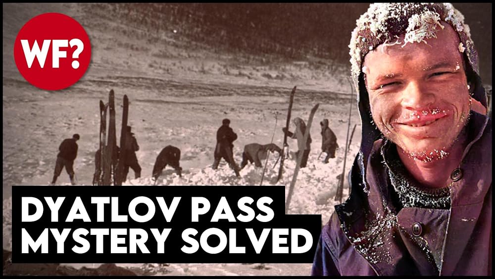 "The Why Files" Dyatlov Pass Mystery Solved (TV Episode 2021) - IMDb