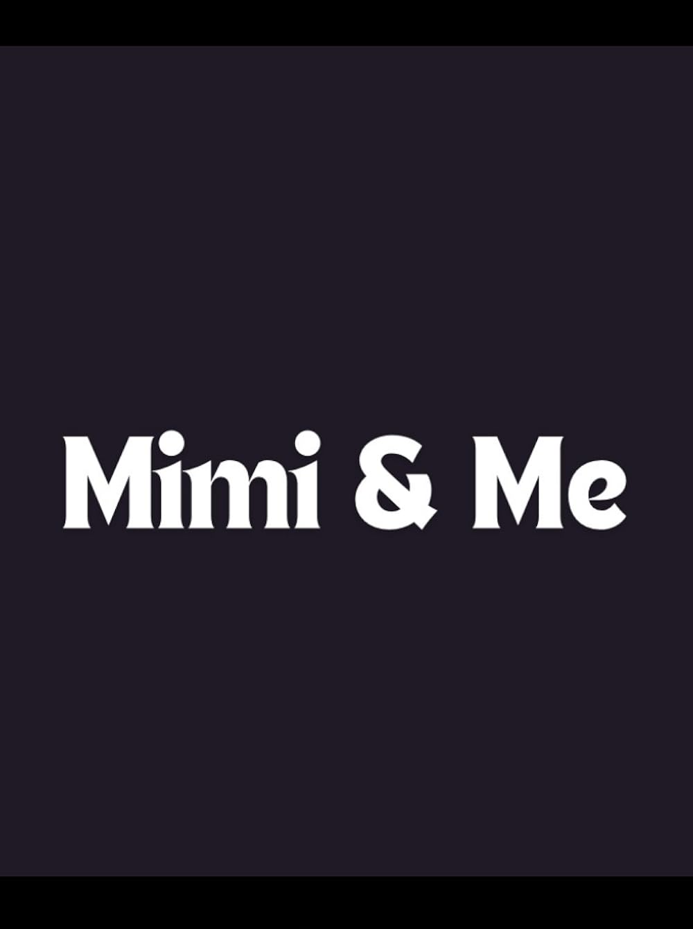 Mimi & Me (Fernsehfilm 1991) - IMDb