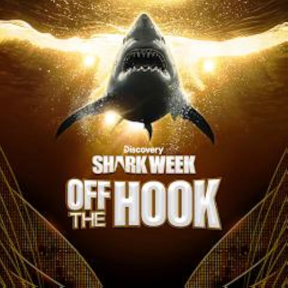 Shark Week: Off the Hook (TV Special 2023) - IMDb