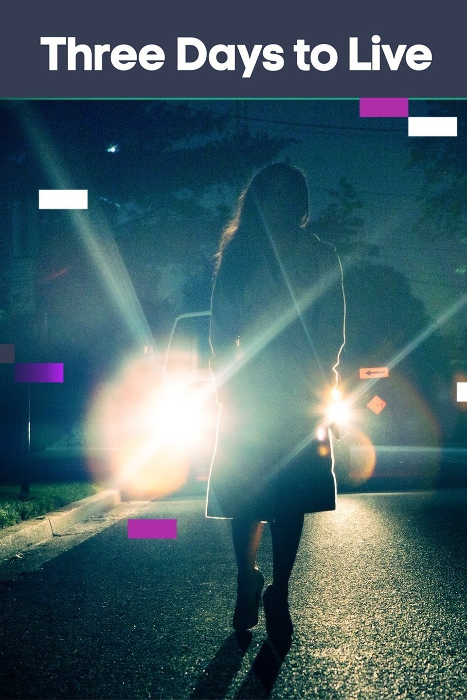 Three Days to Live (2017)