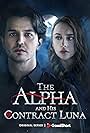 The Alpha and His Contract Luna (TV Mini Series 2024) - IMDb