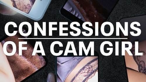 Confessions of a Cam Girl (TV Mini Series 2023) - Episode list - IMDb