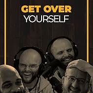 "Poco a Poco" Get Over Yourself (Podcast Episode 2022) - IMDb